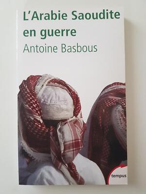 L' Saudi Arabia IN Guerre Basbous, Antoine | eBay