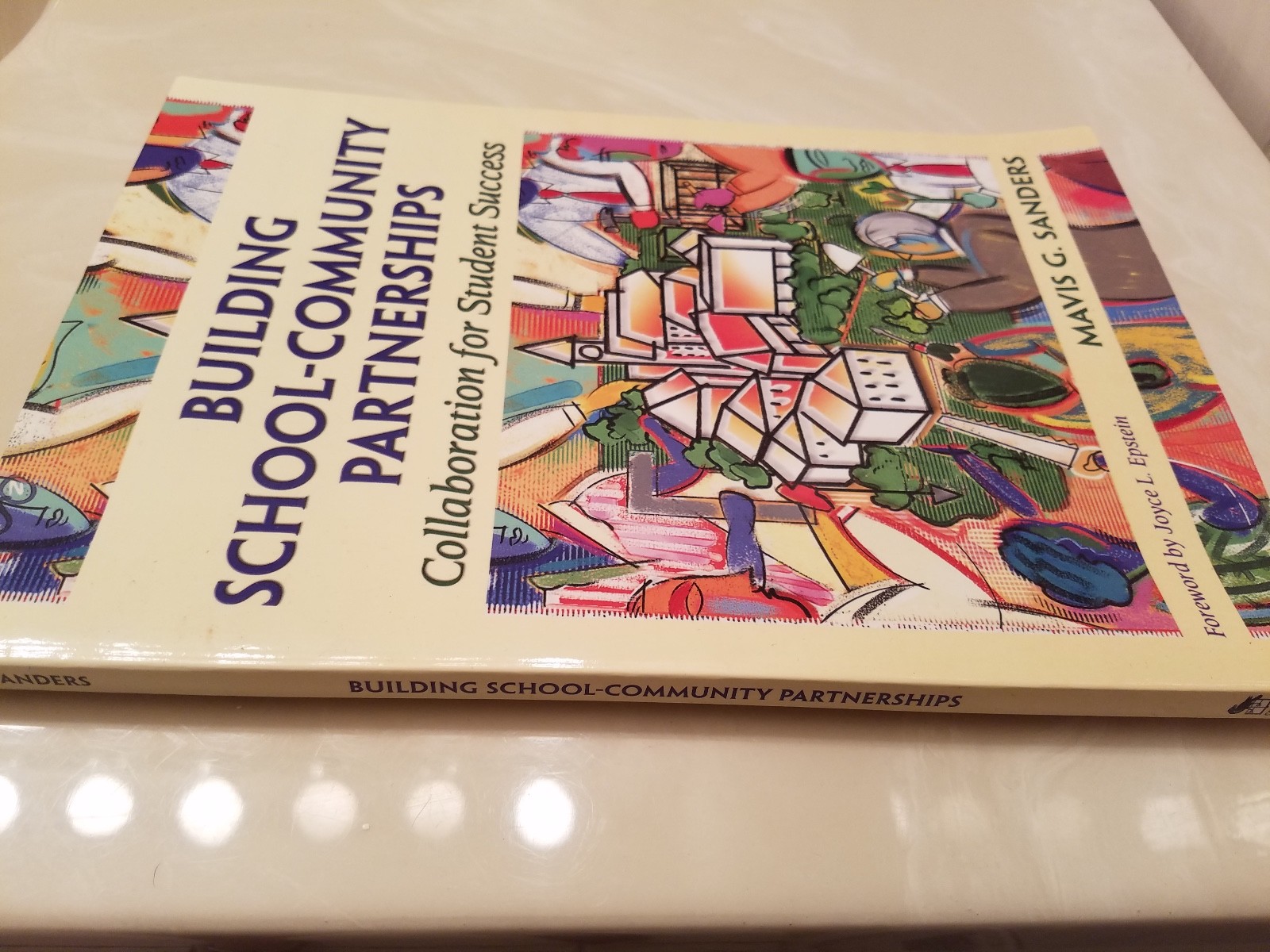 Building School-Community Partnerships : Collaboration for Student ...