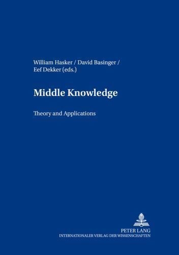 Contributions to Philosophical Theology Ser.: Middle Knowledge : Theory ...