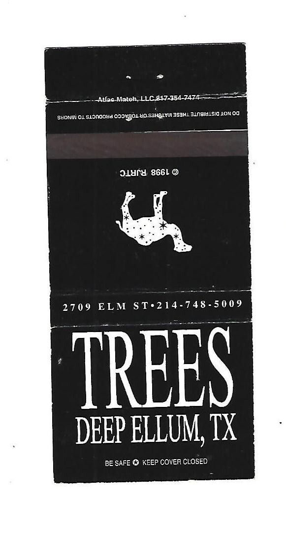 Trees - Deep Ellum, TX Matchcover Night Club | eBay