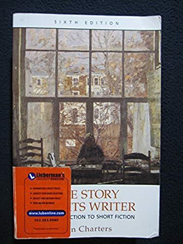 The Story and Its Writer: An Introduction to Short Fiction [Aug 05 ...