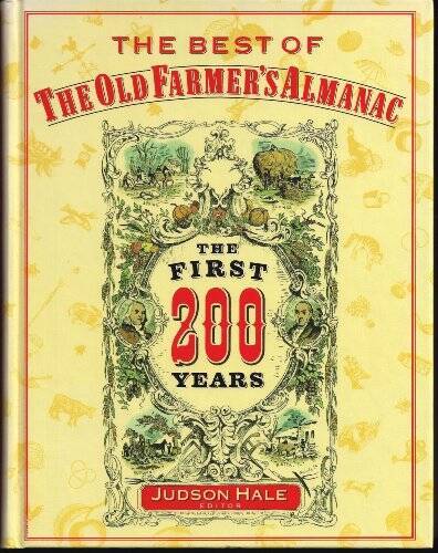 The Best of the Old Farmers Almanac: The First 200 Years - Hardcover ...