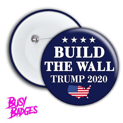 BUILD THE WALL - DONALD TRUMP Badges & Magnets - MAGA Button 2020 USA ...