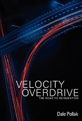 Velocity Overdrive by Pollak, Dale Hardback Book The Fast Free Shipping ...