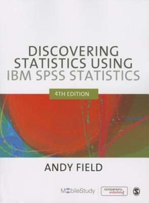 Discovering Statistics Using IBM SPSS Statistics by Andy Field: New ...