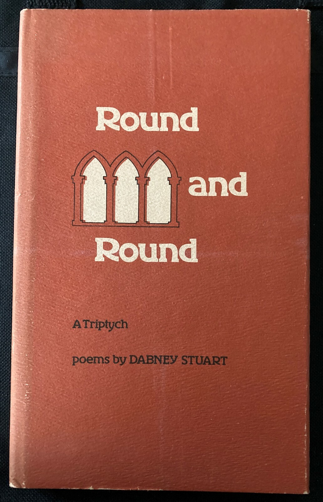 Round and Round : A Triptych. Poems by Dabney Stuart (1977, Hardcover ...