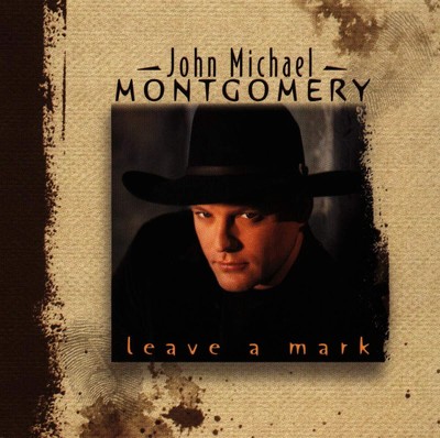 John Michael Montgomery Leave A Mark (CD) | eBay