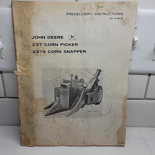 Original OEM Pre Delivery For John Deere 237 S Corn Picker Snapper PDI-N159138 | eBay