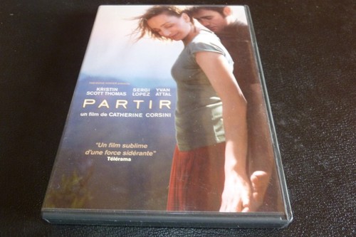 DVD "PARTIR" Kristin SCOTT THOMAS, Sergi LOPEZ, Yvan ATTAL | eBay