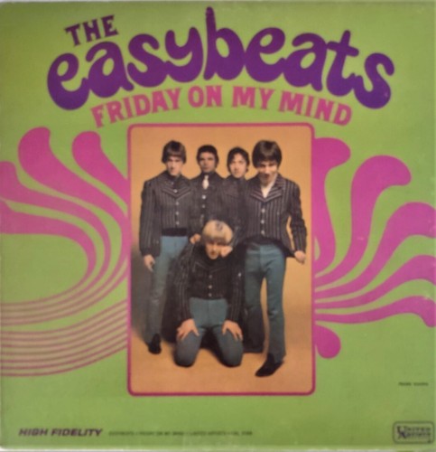 Easybeats Friday On My Mind UAL 3588- 1967 original vinyl psych garage ...