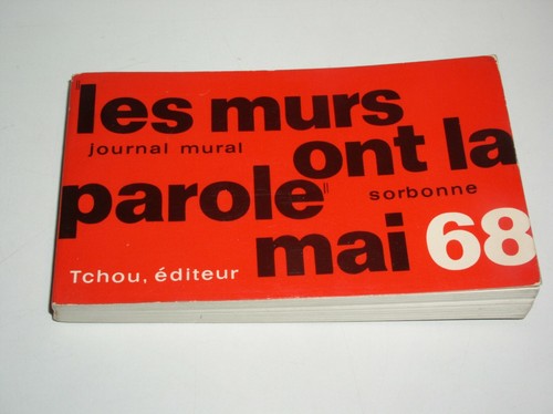 JULIEN BESANCON (RECUEILLIS) - LES MURS ONT LA PAROLES MAI 68 [ED ...