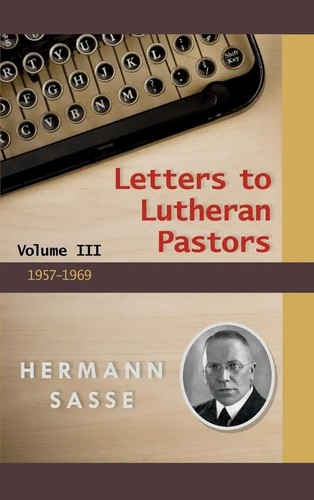 Letters to Lutheran Pastors Vol III | Hermann Sasse | Buch | Gebunden ...