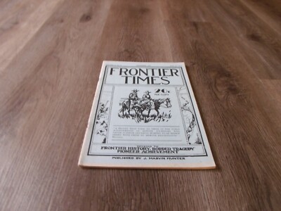 VINTAGE 1936 DECEMBER FRONTIER TIMES MONTHLY MAGAZINE PUBLISHED BANDERA ...