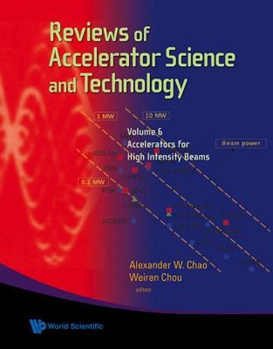 Reviews Of Accelerator Science And Technology - Volume 6: Accelerators For High 9789814583244| eBay