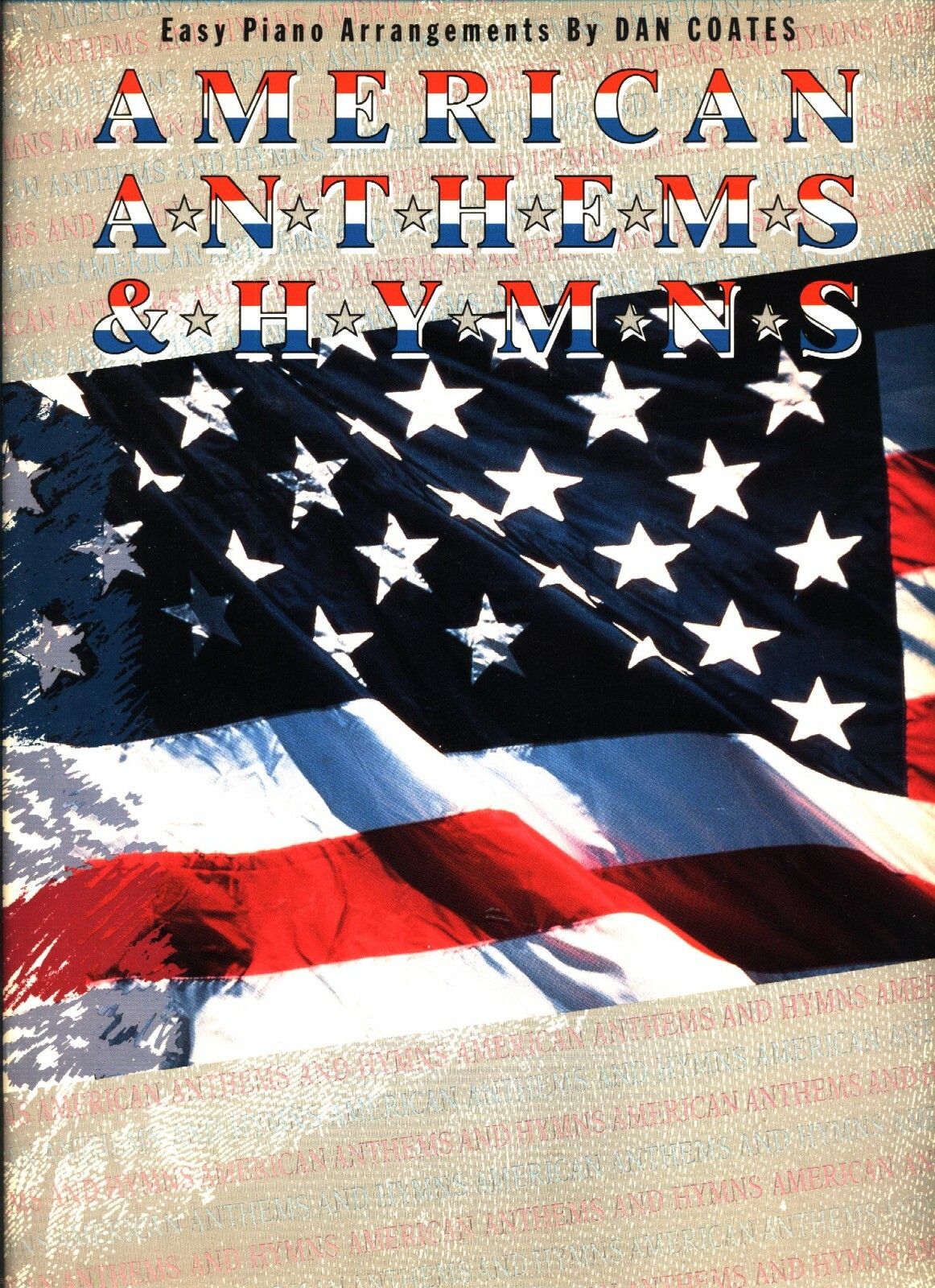 AMERICAN ANTHEMS & HYMNS MUSIC BOOK EASY PIANO COATES SONGBOOK BRAND ...