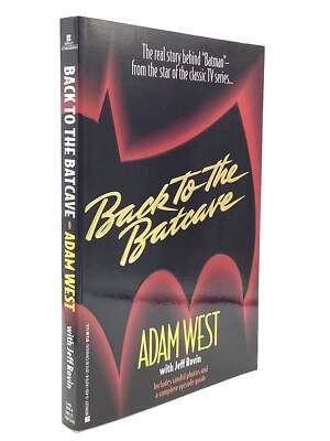 Adam West, Jeff Rovin / BACK TO THE BATCAVE Signed 1st Edition 1994 | eBay