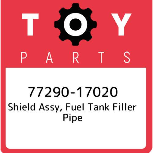 77290-17020 Toyota Shield assy, fuel tank filler pipe 7729017020, New ...