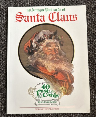 1986 ANTIQUE POSTCARDS of SANTA CLAUS Book 40 Madison Square Press ...