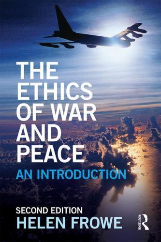 The Ethics of War and Peace, Frowe, Helen Book 9780415724814| eBay