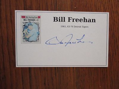 BILL FREEHAN(Died-2021)Detroit Tigers(11-time All-star)Signed 3 x 5 ...