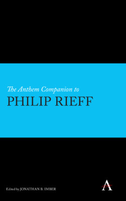 The Anthem Companion To Philip Rieff 9781783081523| eBay