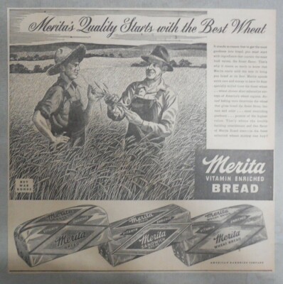 Merita Bread Ad: Starts With The Best Wheat from 1940's Size: 12 x 12 ...