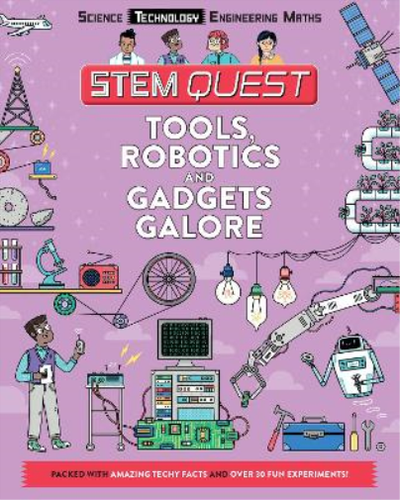 Nick Arnold Tools, Robotics and Gadgets Galore (Poche) STEM Quest KS2 ...