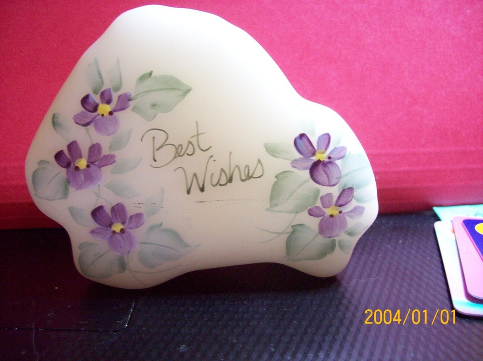 FENTON ART GLASS DECORATIVE VIOLETS & BEST WISHES~ SIGNED | eBay