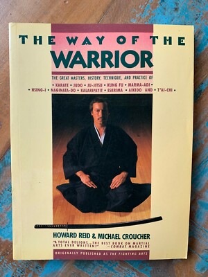 THE WAY OF THE WARRIOR BY HOWARD REID BLACK BELT KARATE KUNG FU MARTIAL ...