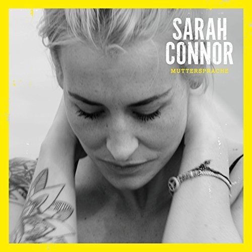 Sarah Connor Muttersprache CD Album Pop Tedesco 2015 602547345189 | eBay