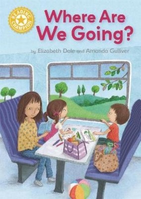 Elizabeth Dale Reading Champion: Where Are We Going? (Hardback) (UK ...