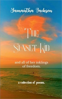 The Sunset Kid (Paperback or Softback) | eBay
