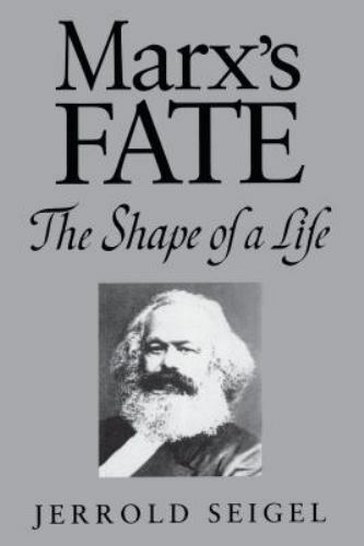 Marx's Fate : The Shape of a Life by Jerrold Seigel (1993, Trade ...