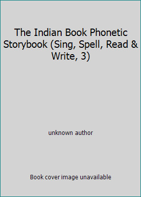 The Indian Book Phonetic Storybook (Sing, Spell, Read & Write, 3) | eBay