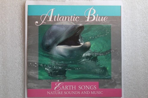 Atlantic Blue - Earth Songs: Nature Sounds and Music CD | eBay