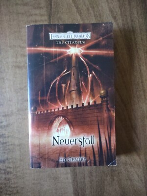 Neversfall * The Citadels Book 1 * Forgotten Realms * Ed Gentry * PB ...