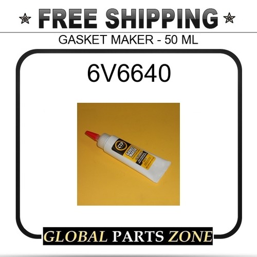 6V6640 - GASKET MAKER - 50 ML 1U8846 fits Caterpillar (CAT) | eBay