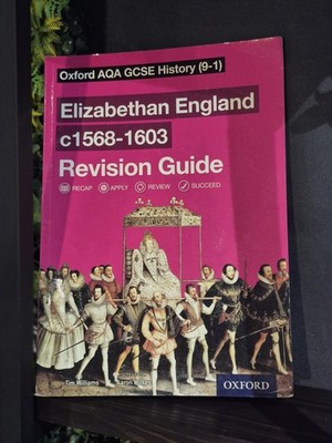 Oxford AQA GCSE History (9-1) Elizabethan England c1568-1603 Revision ...