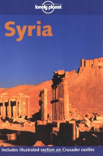 Lonely Planet Syria (Lonely Planet the Big Trip: Your Ultimate G ...