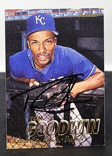 TOM GOODWIN Signed Autographed 1997 Fleer Baseball Card #113 Kansas ...