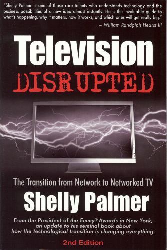 Television Disrupted: The Transition from Network to Networked TV ...