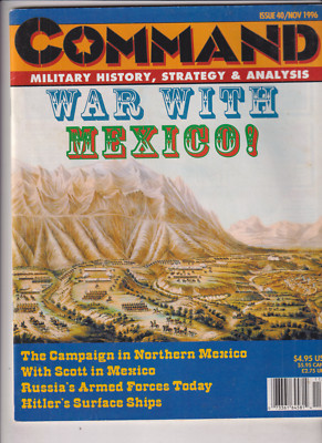 Command Magazine War With Mexico November 1996 121719nonr | eBay