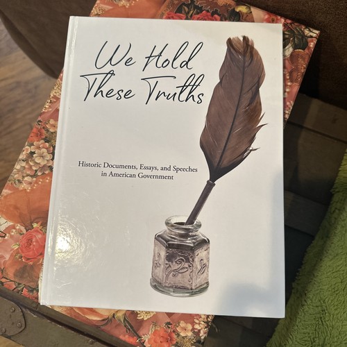 We Hold These Truths (4th Edition) | eBay