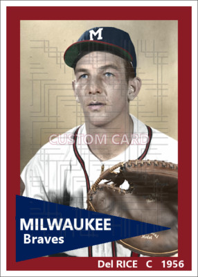 Del Rice - 1956 Milwaukee baseball - 2.5 x 3.5 custom card (blank back ...