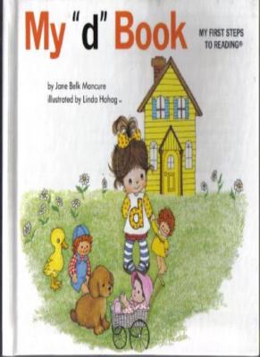My "d" Book (My First Steps to Reading) By Jane Belk Moncure. 07 | eBay