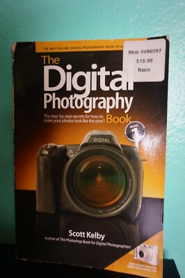 The Digital Photography Book: Step by Step Secrets... By Scott Kelby | eBay