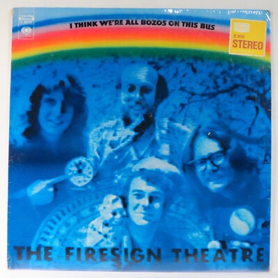 FIRESIGN THEATRE ‎ I Think We're All Bozos On This Bus 1976 US LP ...