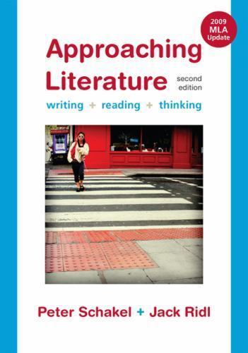 Approaching Literature with 2009 MLA Update : Writing, Reading, and ...