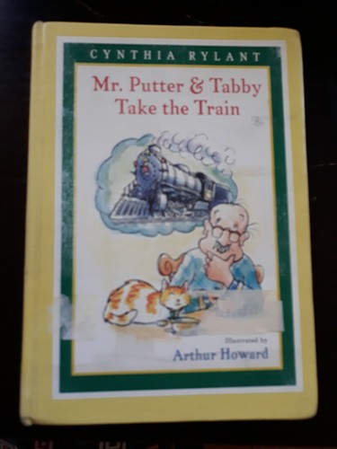 Mr. Putter and Tabby Take the Train by Cynthia Rylant (1998, Hardcover ...