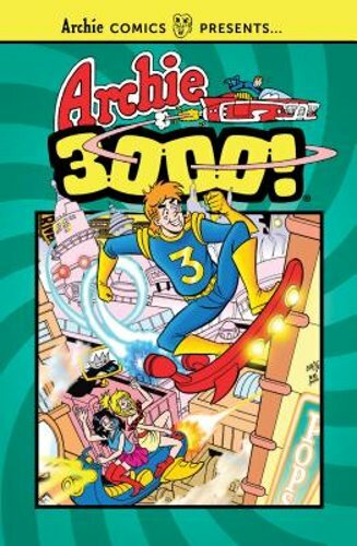 Archie 3000 by Archie Superstars: New 9781682558416| eBay